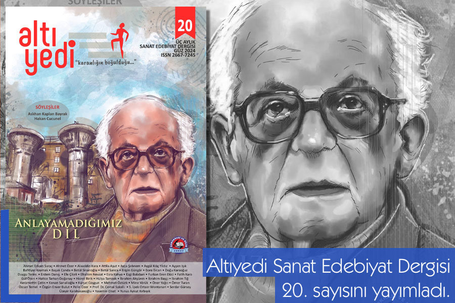 Altıyedi Sanat Edebiyat Dergisi 20. sayısını yayımladı
