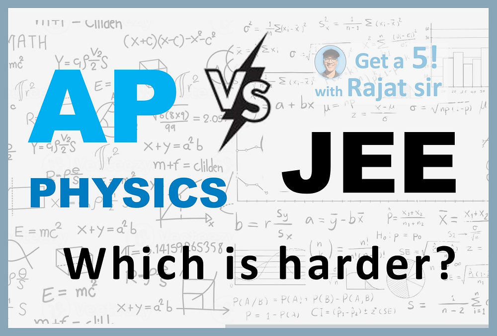 How Hard Is AP Physics C AP Physics Vs JEE Comparison How Hard Is AP Physics C AP Physics Vs JEE Comparison