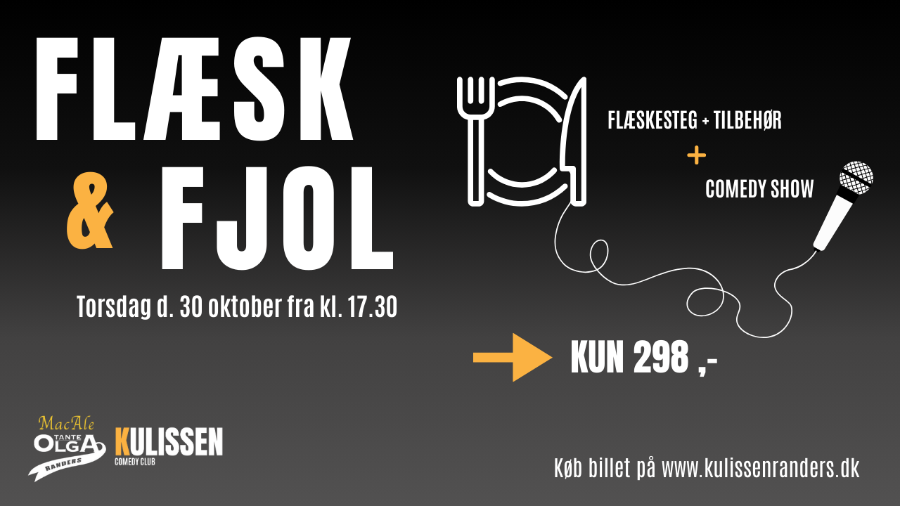 FLÆSK & FJOL 🔥 | Kulissen Randers