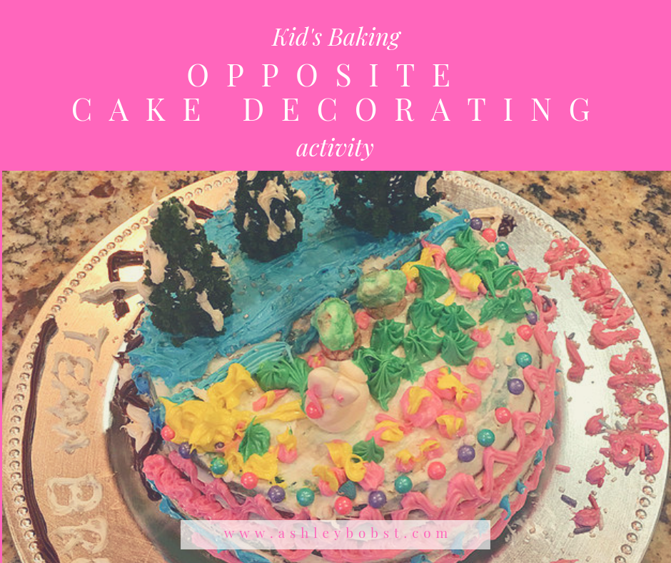 Kid’s Baking: Opposite Cake Activity
