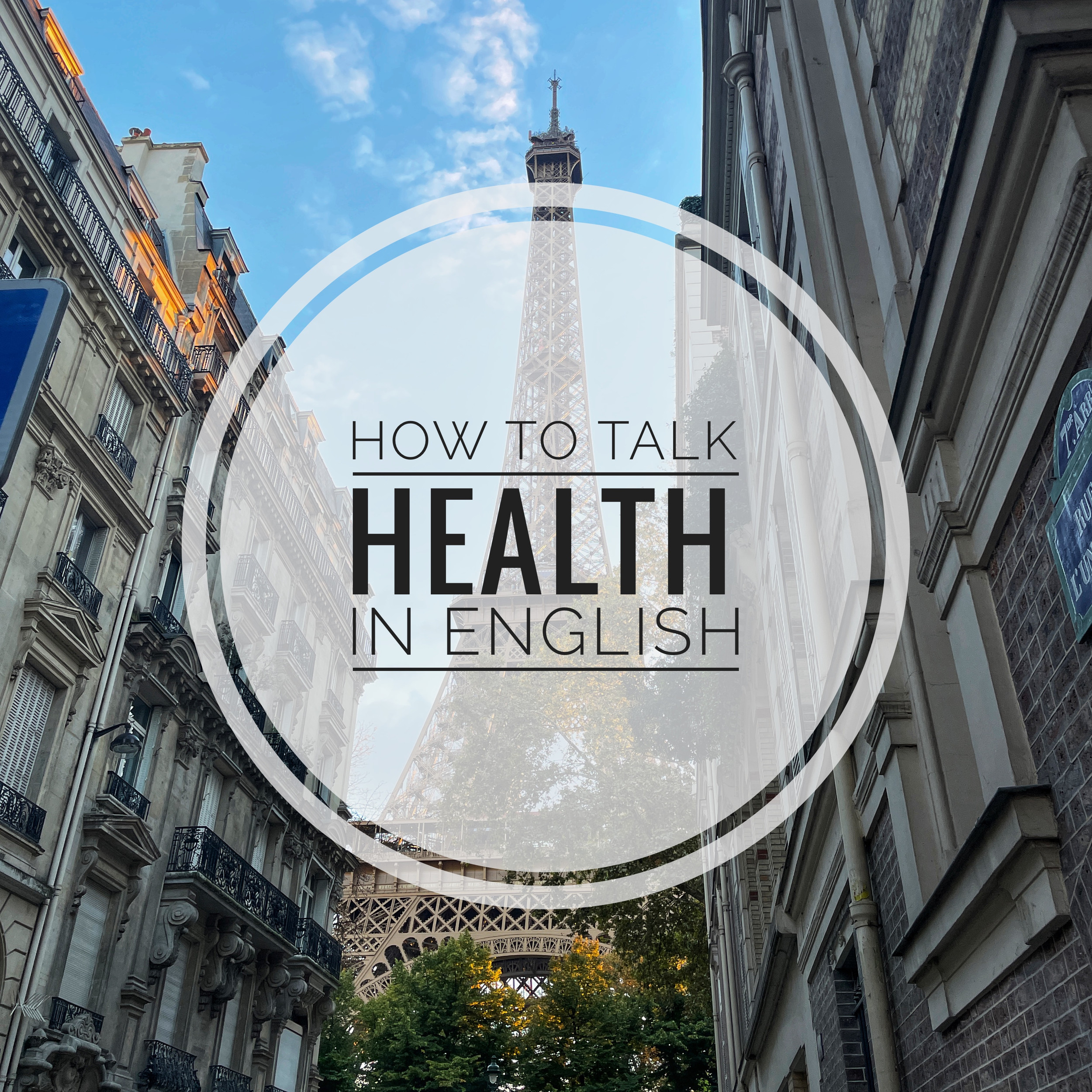 How to Talk Health in English