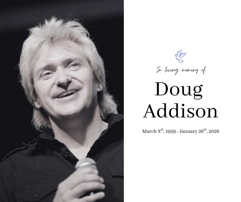 RIP Doug Addison A Friend of GOD