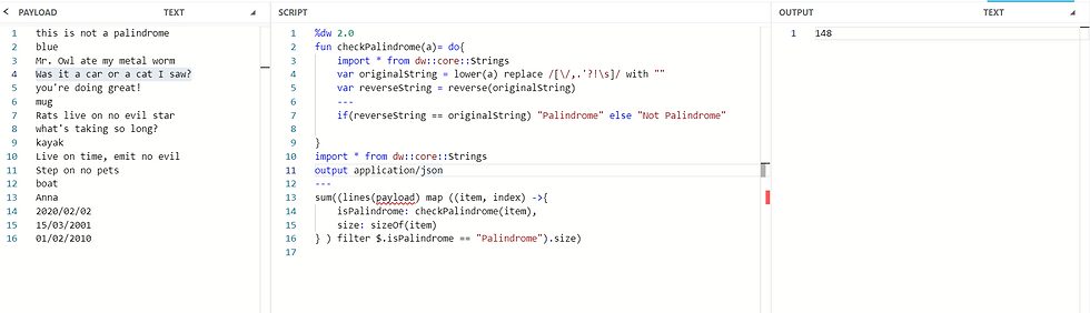 DataWeave programming challenge #3: Count palindrome phrases using the ... DataWeave programming challenge #3: Count palindrome phrases using the ...