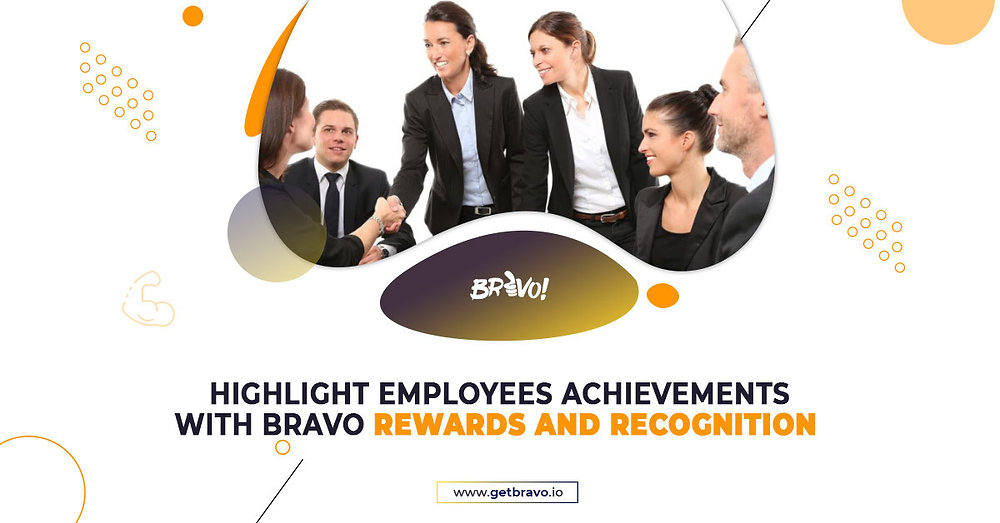 Highlight Employees Achievements With Bravo Rewards And Recognition