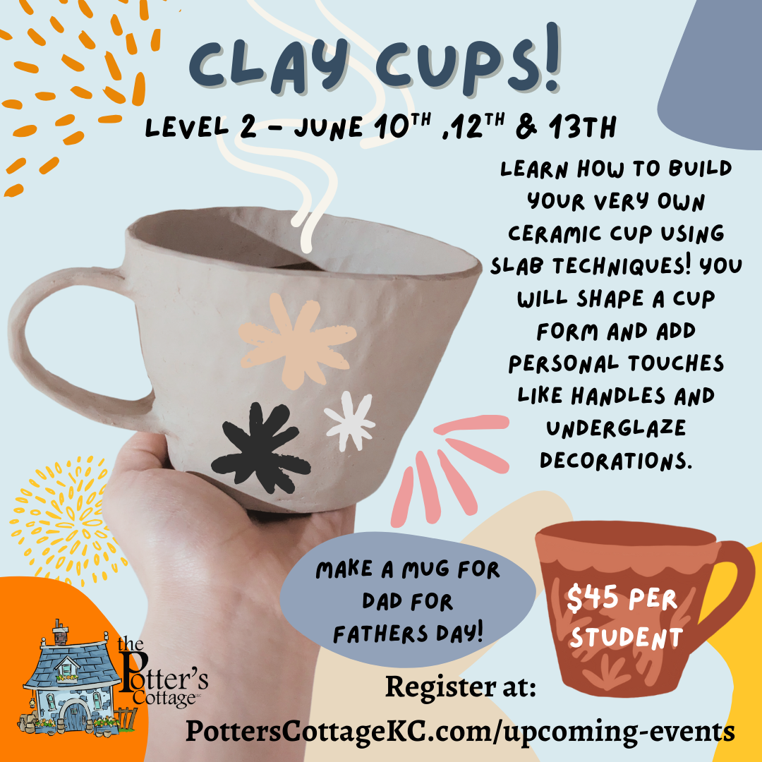Level 2 Clay Basic Handbuilding - Clay Cups | The Potter's Cottage