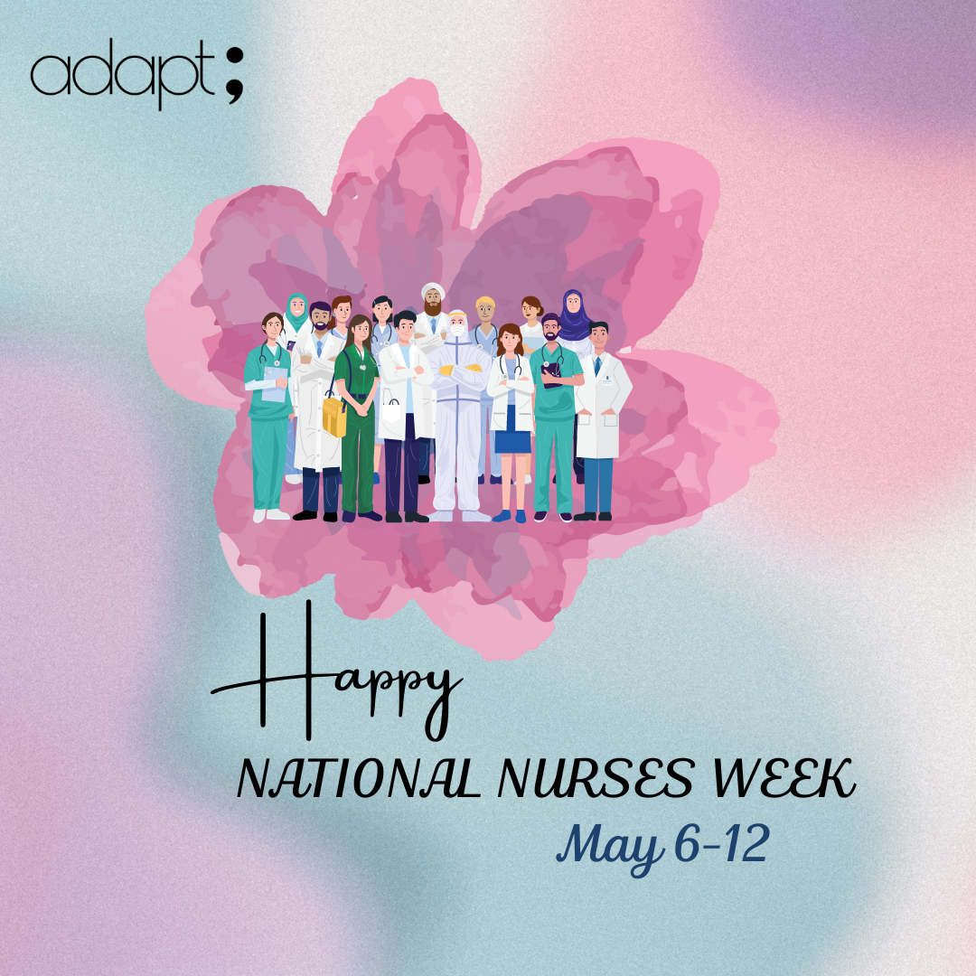 Happy Nurses Week from Adapt Psychiatry Copy