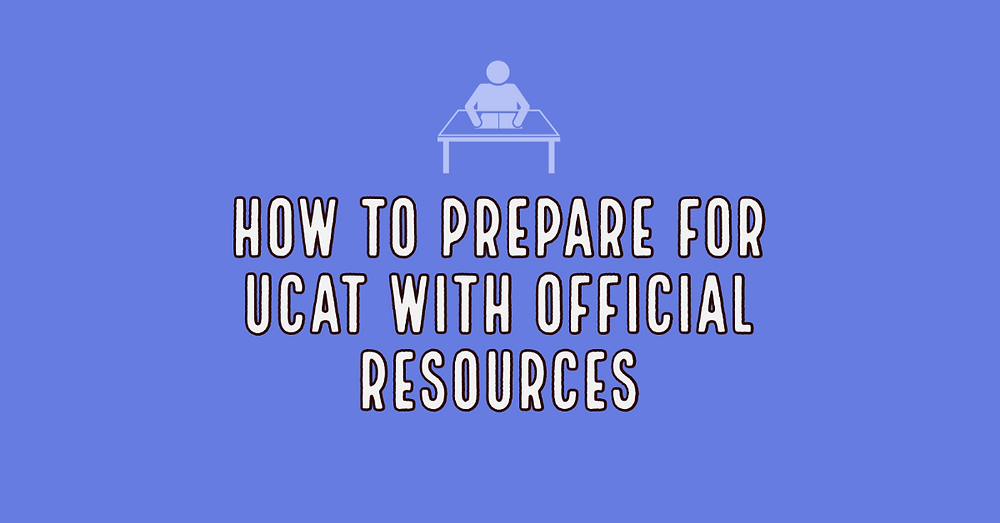 How to prepare for UCAT with official resources