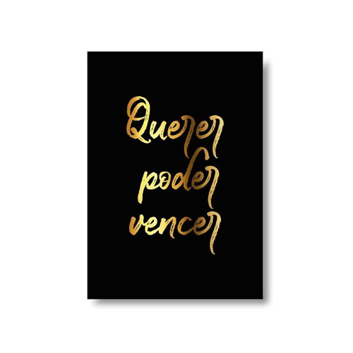 Quadro Digital - Querer Poder Vencer - Preto e Dourado | Imprinté
