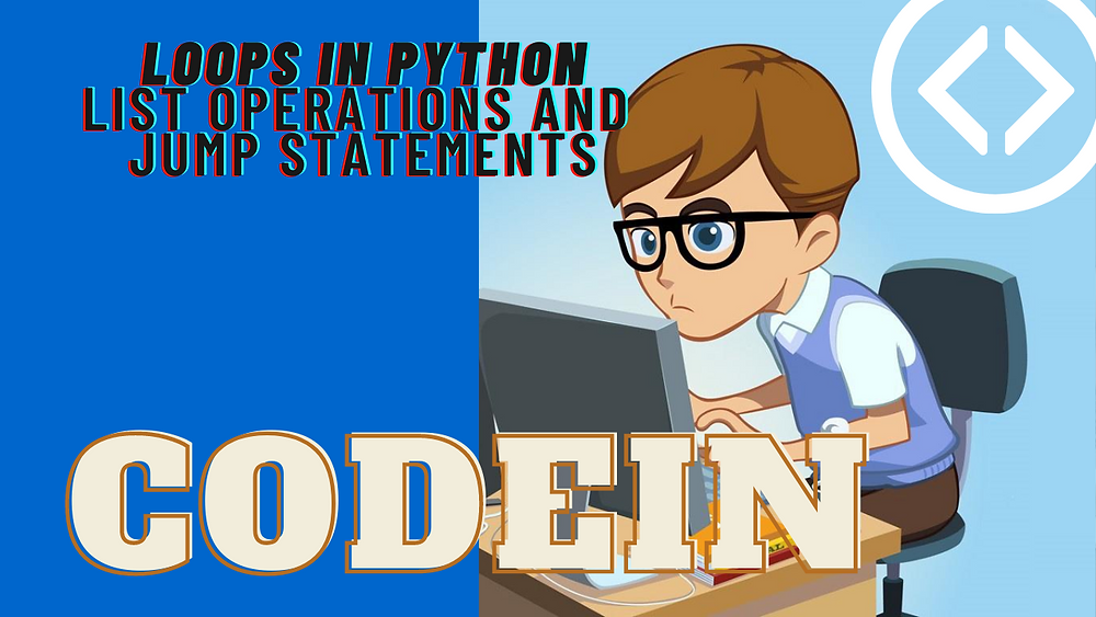 Loopslists And Jumping Statement In Python
