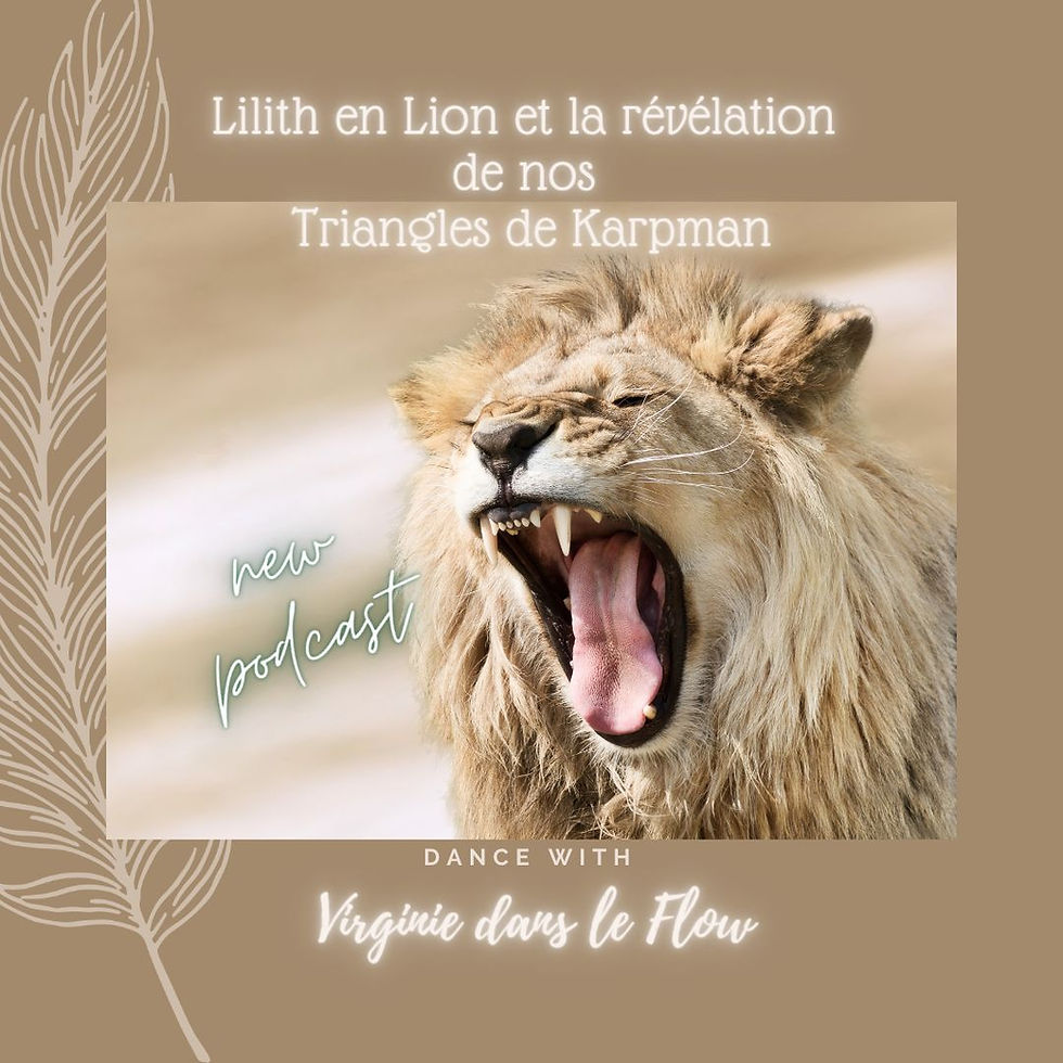 Lilith en lion et la mise en lumière du triangle de karpmanVirginie Moisset