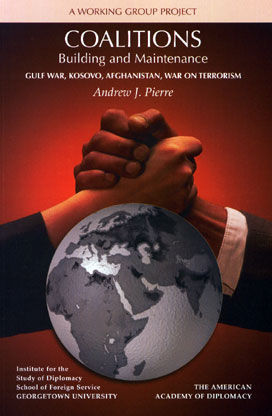 Coalitions: Building and Maintenance | American Academy of Diplomacy