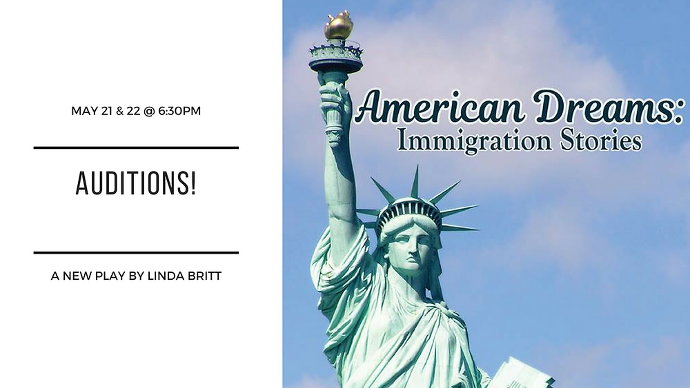Auditions - "American Dreams: Immigration Stories"