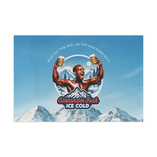 Alexander Isak - Ice Cold . Flag | The Magpie Store