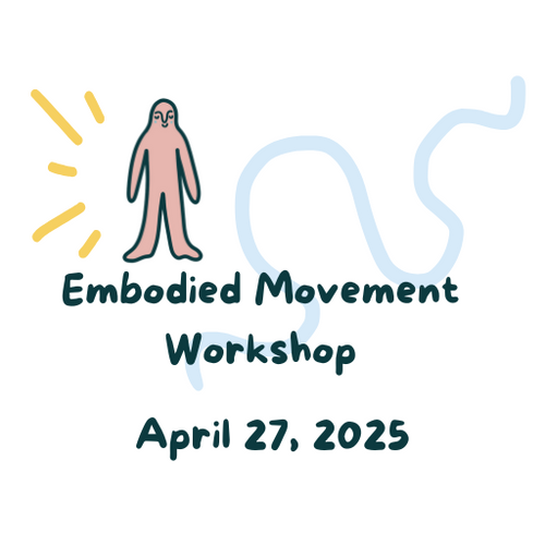 Embodied Movement Session: April 27, 2025 | Courtenay Crucil