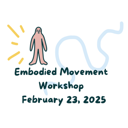 Embodied Movement Session: February 23, 2025 | Courtenay Crucil