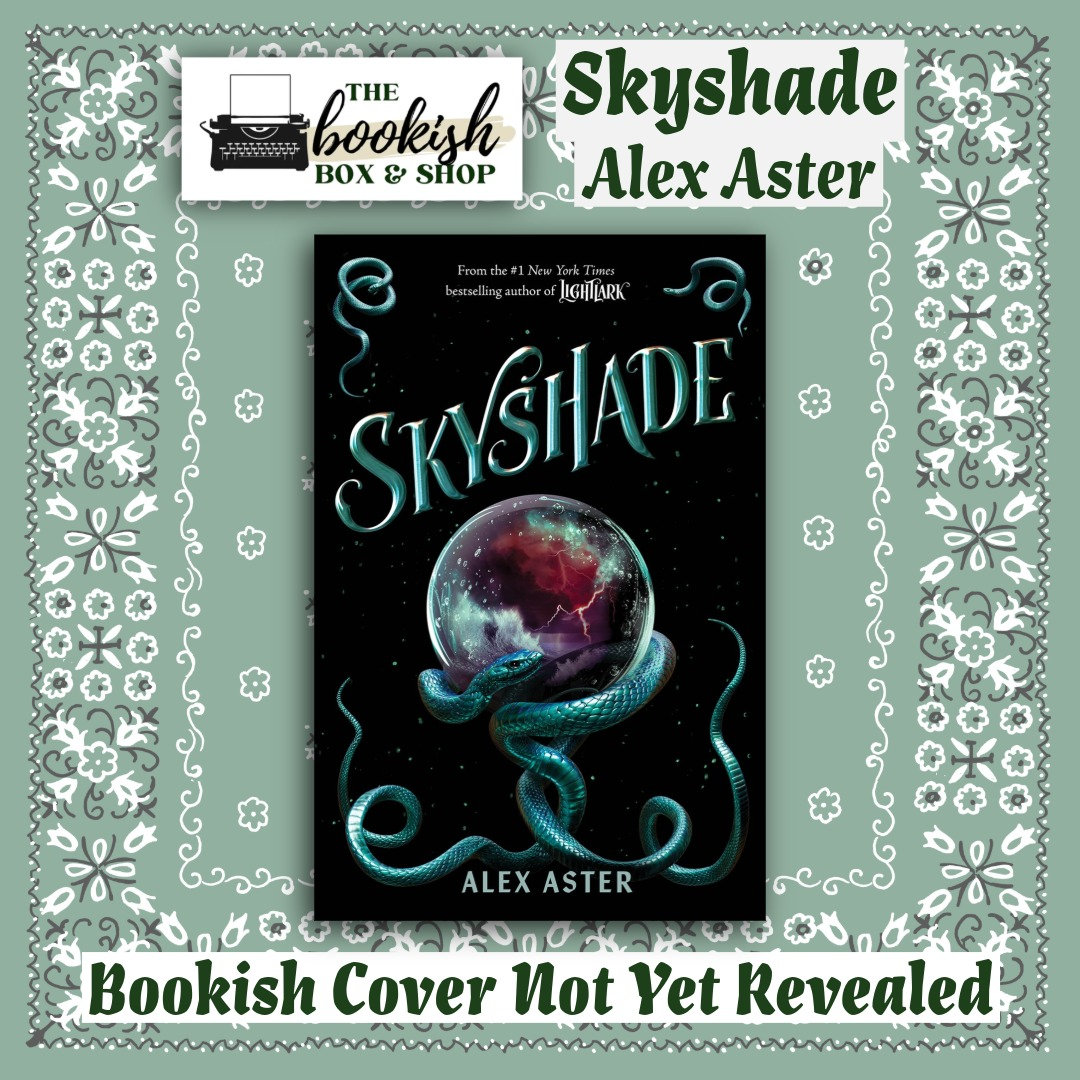 Skyshade Alex Aster The Bookish Box | Books & Spreadsheets