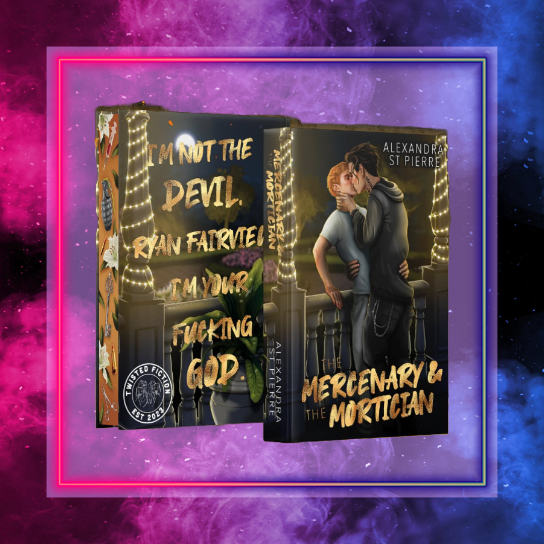 The Mercenary and the Mortician Alexandra St. Pierre Twisted Fiction ...