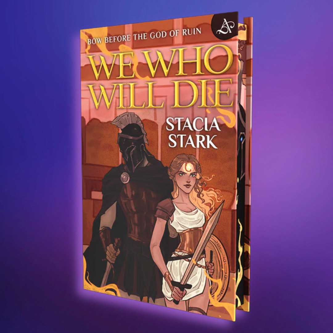 We Who Will Die Stacia Stark Allurial | Books & Spreadsheets