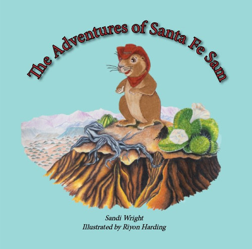 The Adventures of Santa Fe Sam (Hardcover) | Santa Fe Sam
