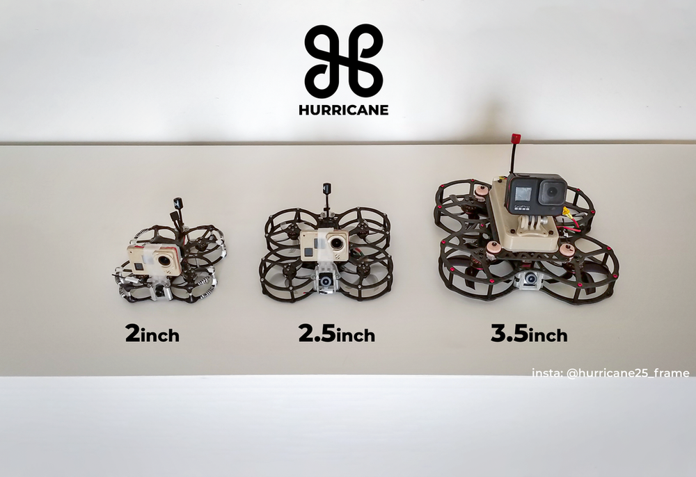 Hurricane 2inch, 2.5inch, 3inch and 3.5inch Drone Frames