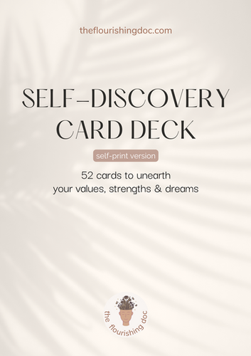 Self-discovery Card Deck (self-print version) | the flourishing doc