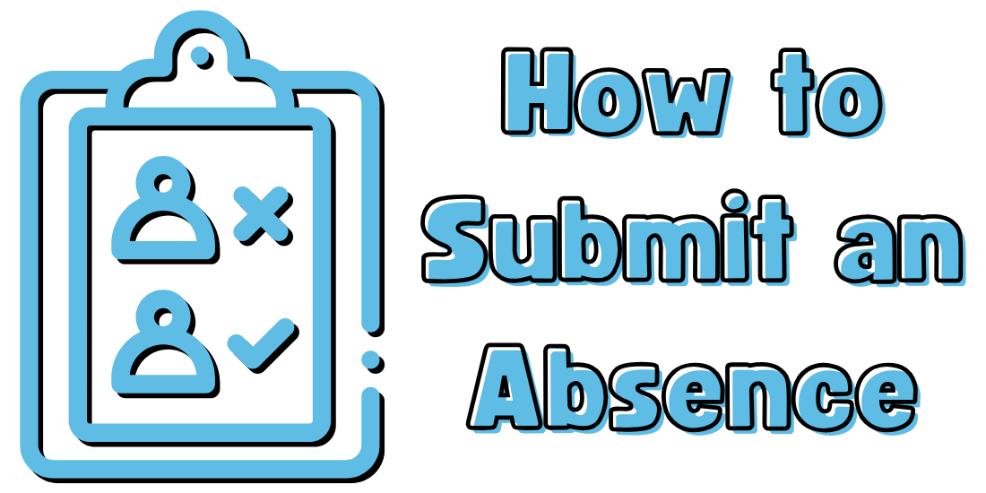 How to Submit an Absence