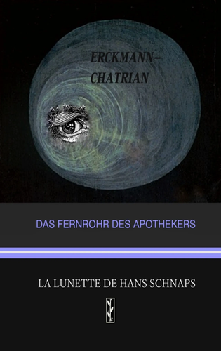 Das Fernrohr des Apothekers / La lunette de Hans Schnaps | Calambac Verlag
