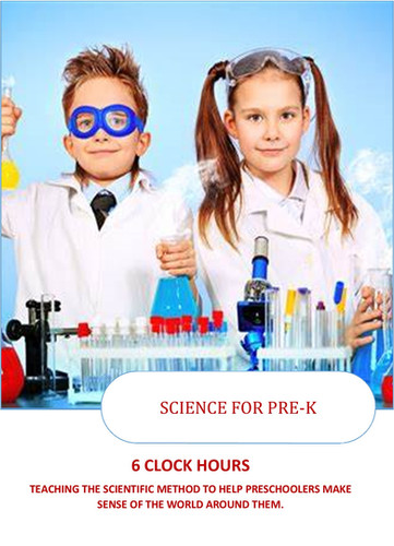 SCIENCE FOR PRE-K - 6 CLOCK HOURS | Tick Tock Training