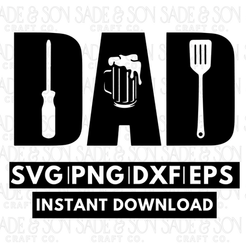 DAD SVG | Sade & Son Craft Co.