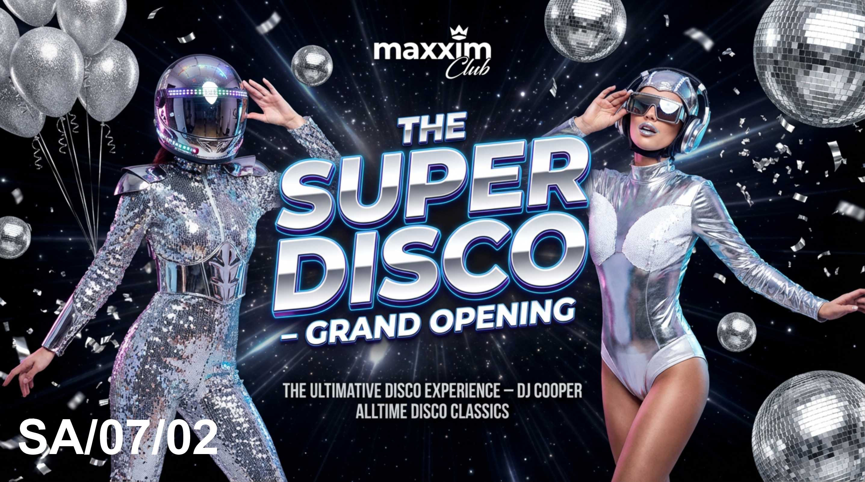 the SUPERDISCO - GRAND OPENING | MAXXIM CLUB BERLIN