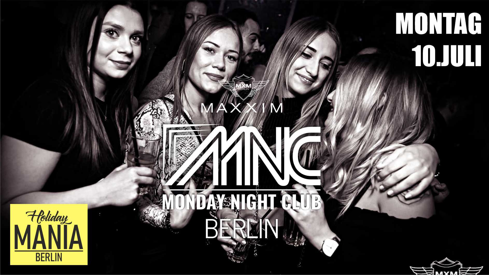 HOLIDAY MANIA - MONDAY NITE CLUB | MAXXIM CLUB BERLIN