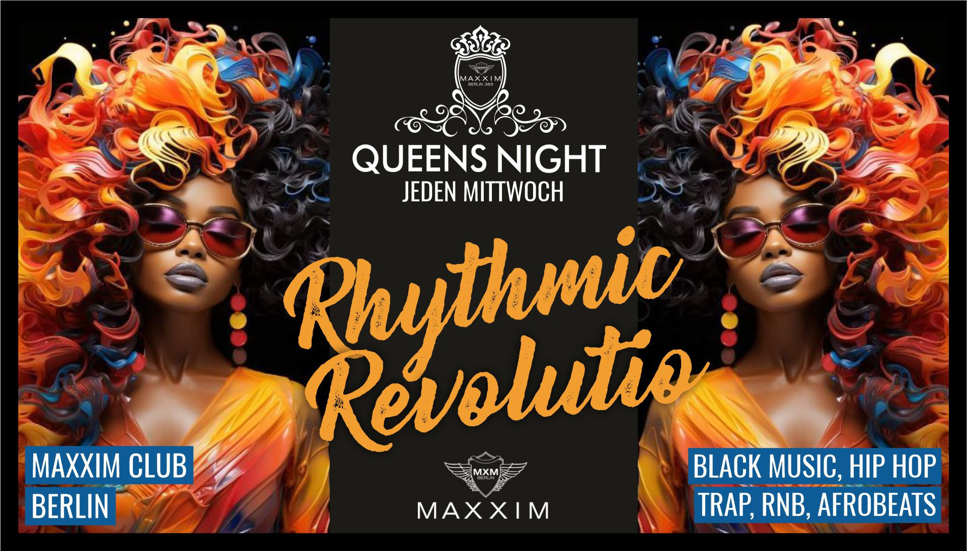 QUEENS NIGHT - Rhythmic Revolution | MAXXIM CLUB BERLIN