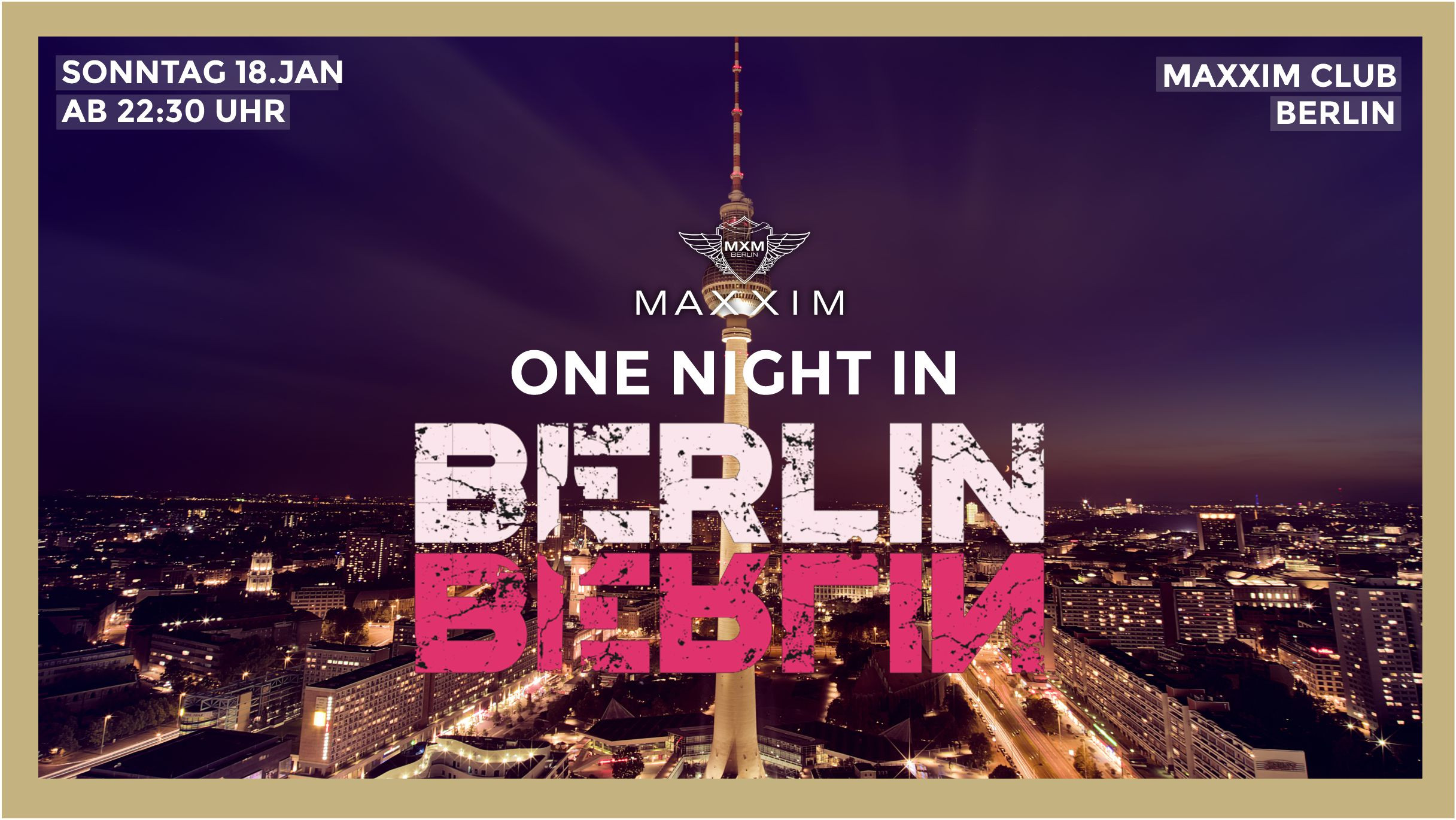 BERLIN CALLING – GREEN WEEK NIGHTS | MAXXIM CLUB BERLIN