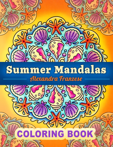 Summer Mandalas Coloring Pages Digital Download | Ally Art