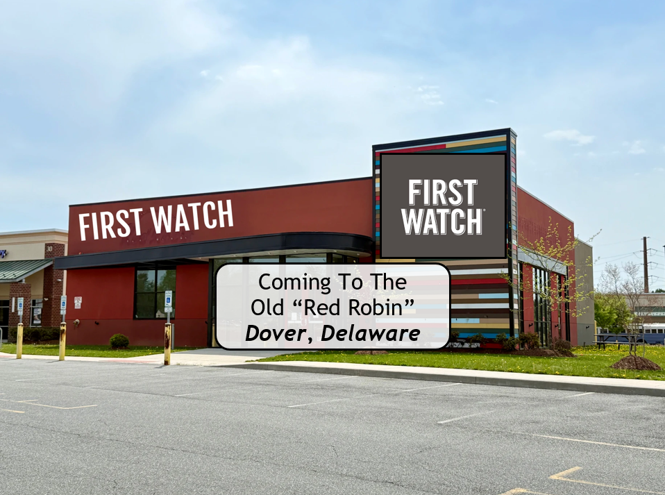 First Watch Taking Over The Old Red Robin In Dover