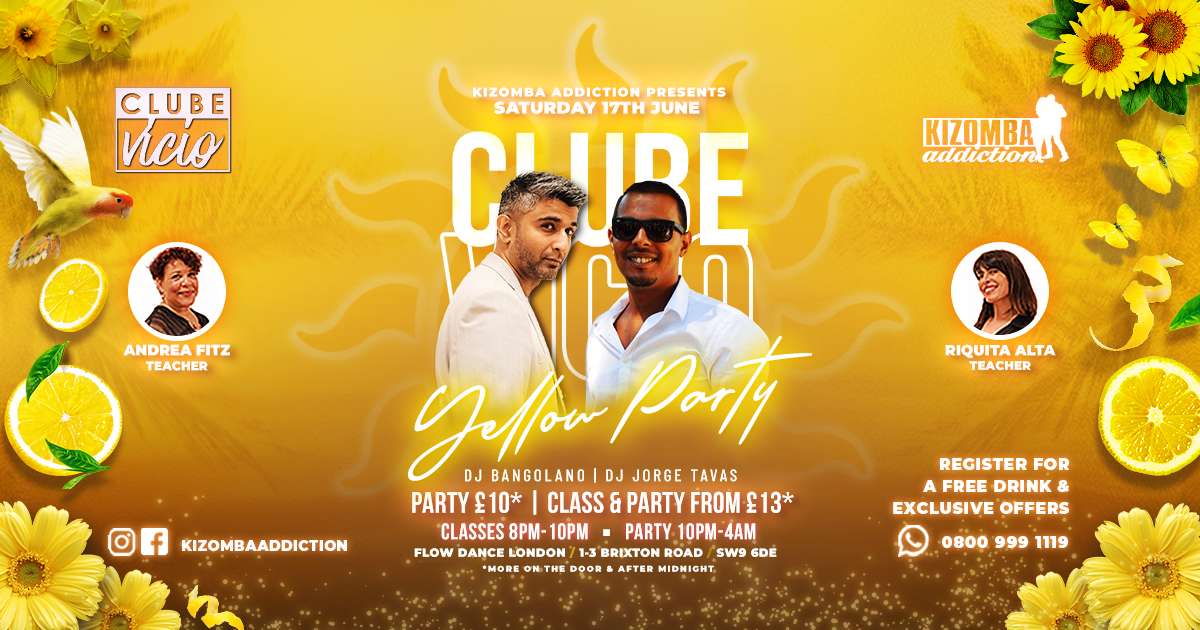 Clube Vicio: The Yellow Edition - London's Original Saturday Night ...