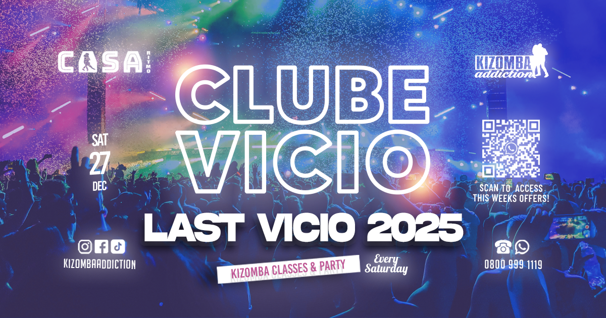 🎶 London's No.1 Saturday Kizomba: Last Clube Vicio 2025 | Kizomba Addiction