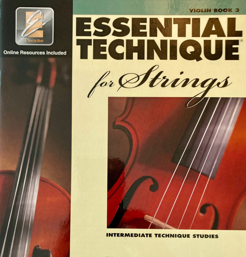 Essential Technique for Strings, Violin, Book 3 | monteroviolins