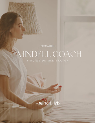Formación Mindful Coach y Guías de Meditación | The Mindful Lab