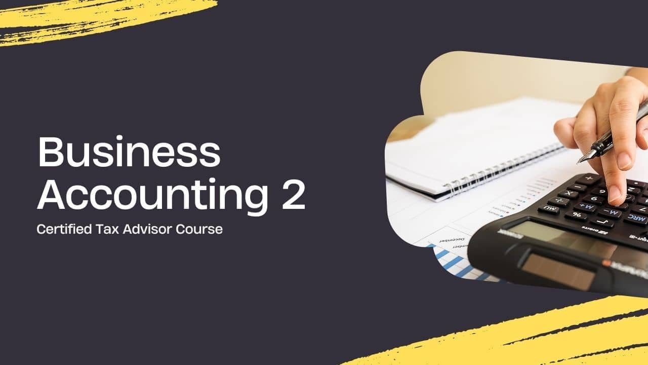 Business Accounting 2 Online Course with Certificate