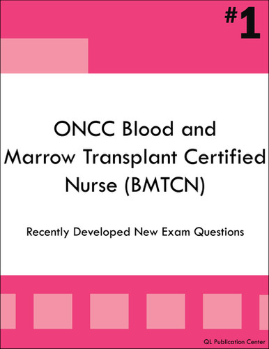 ONCC Blood and Marrow Transplant Certified Nurse (BMTCN) | RD Learning ...