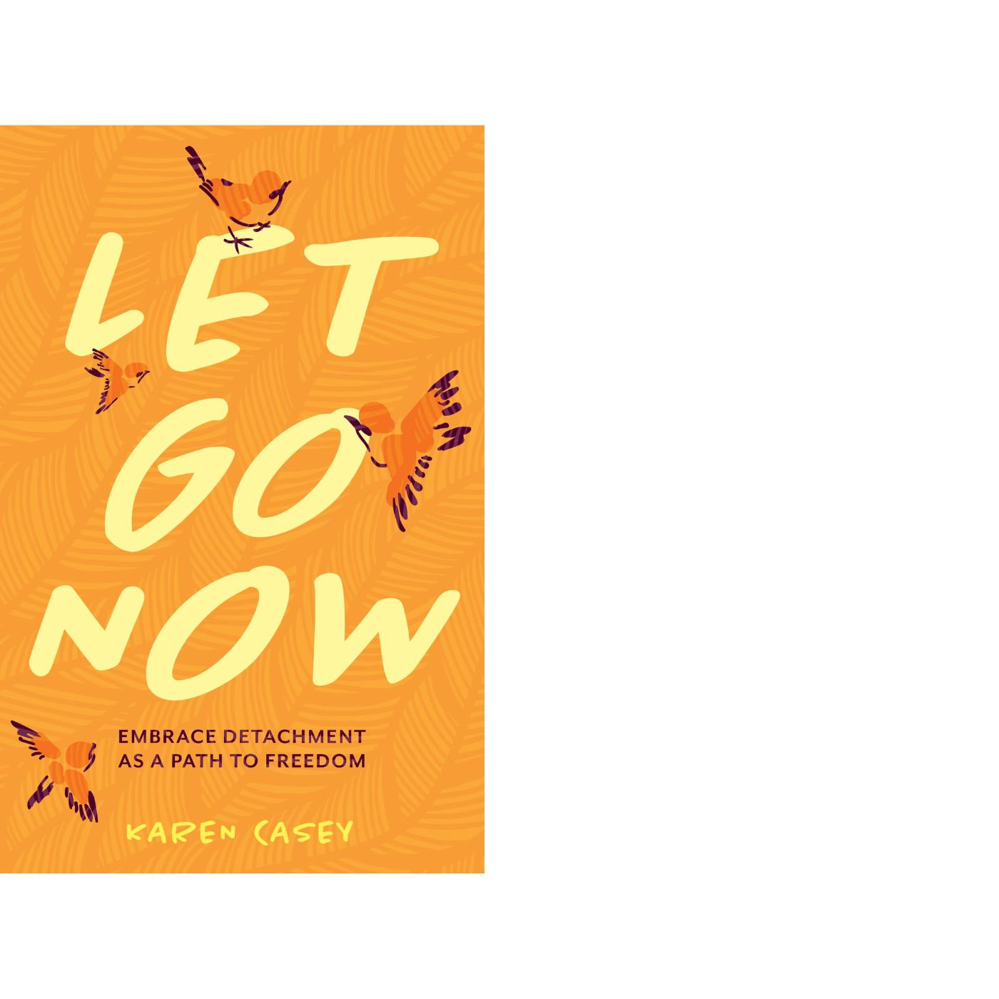 Let Go Now