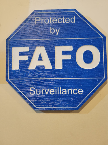 FAFO PVC Sign | Flyover Creation