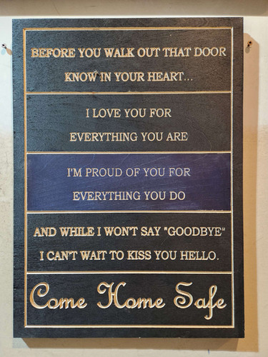 Come Home Safe sign | Flyover Creation