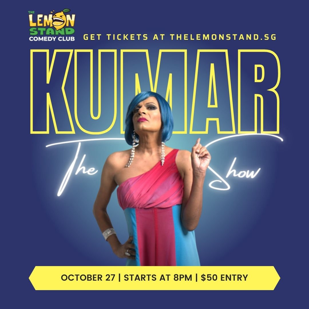 The Kumar Show Oct 27 | The Lemon Stand SG