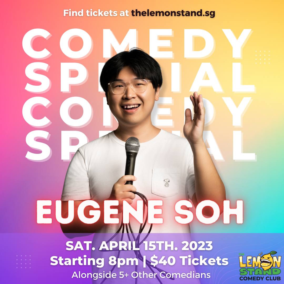 Eugene Soh | 15th April 2023 @ The Lemon Stand | The Lemon Stand SG