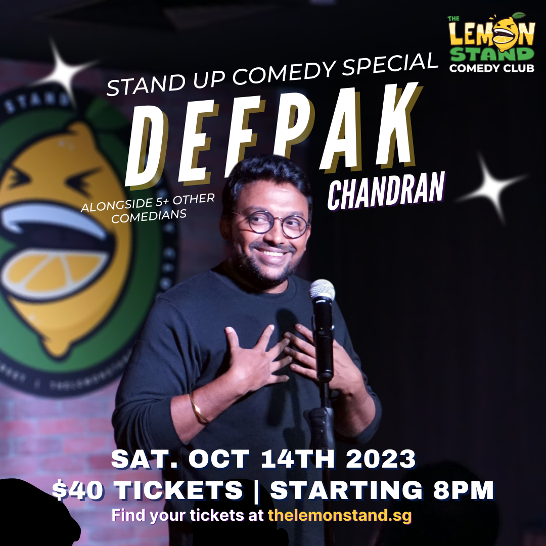 Deepak Chandran | Saturday, October 14th, 2023 | The Lemon Stand SG
