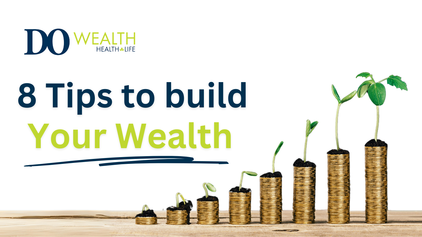 Build Wealth Like a Pro: 8 Simple Tips