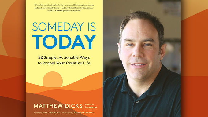 Making Today the Day with Matthew Dicks