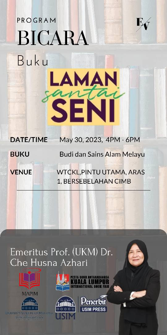 PELANCARAN BUKU BUDI DAN SAINS ALAM MELAYU & PROGRAM BICARA BUKU 30 MEI 2023